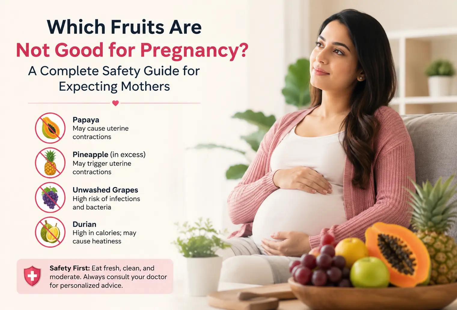 Which Fruits Are Not Good for Pregnancy? Safety Guide