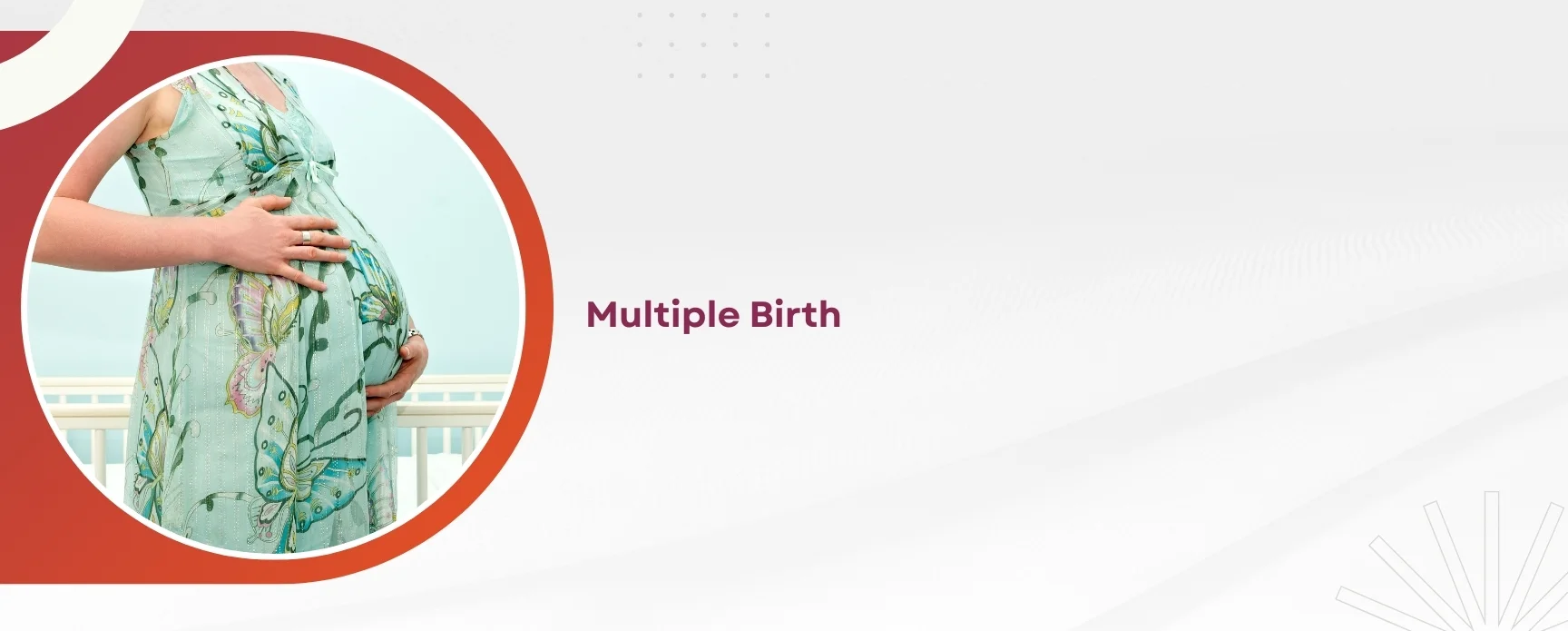 Multiple Birth: Causes, Symptoms, Complications & Treatment
