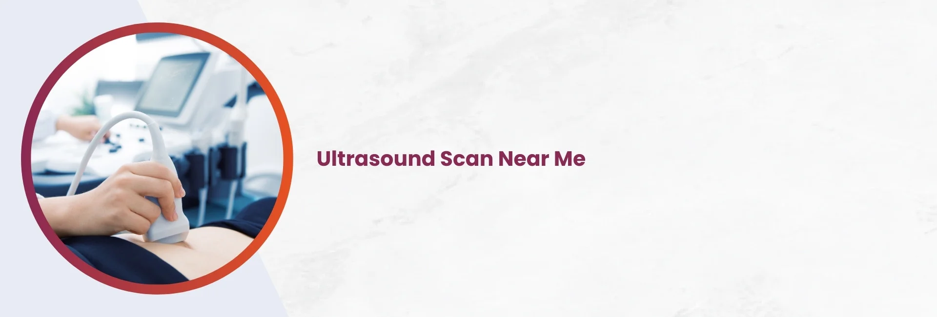 Ultrasound Scan Near Me